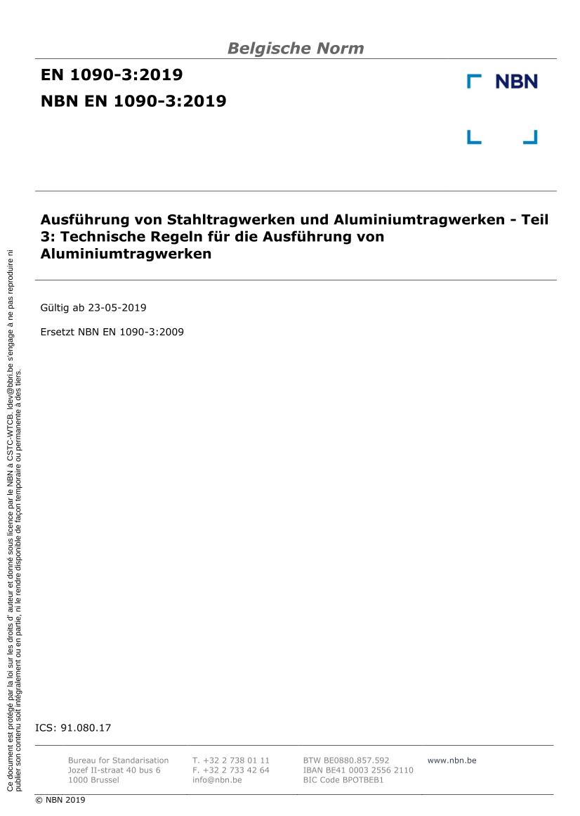 EN 1090-3 : Ausführung von Stahltragwerken und Aluminiumtragwerken - Teil 3: Technische Regeln ...